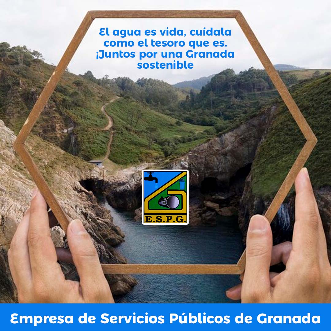 El Agua es Vida, Cuídala como el Tesoro que es - ESPG Granada